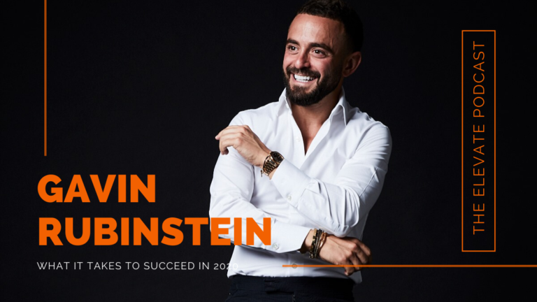 What it takes in 2020 with Gavin Rubinstein