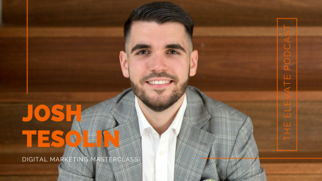 Digital marketing masterclass with Josh Tesolin